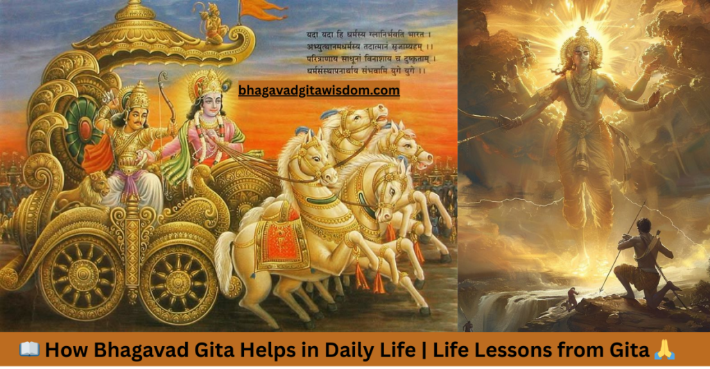 How Bhagavad Gita Helps in Daily Life